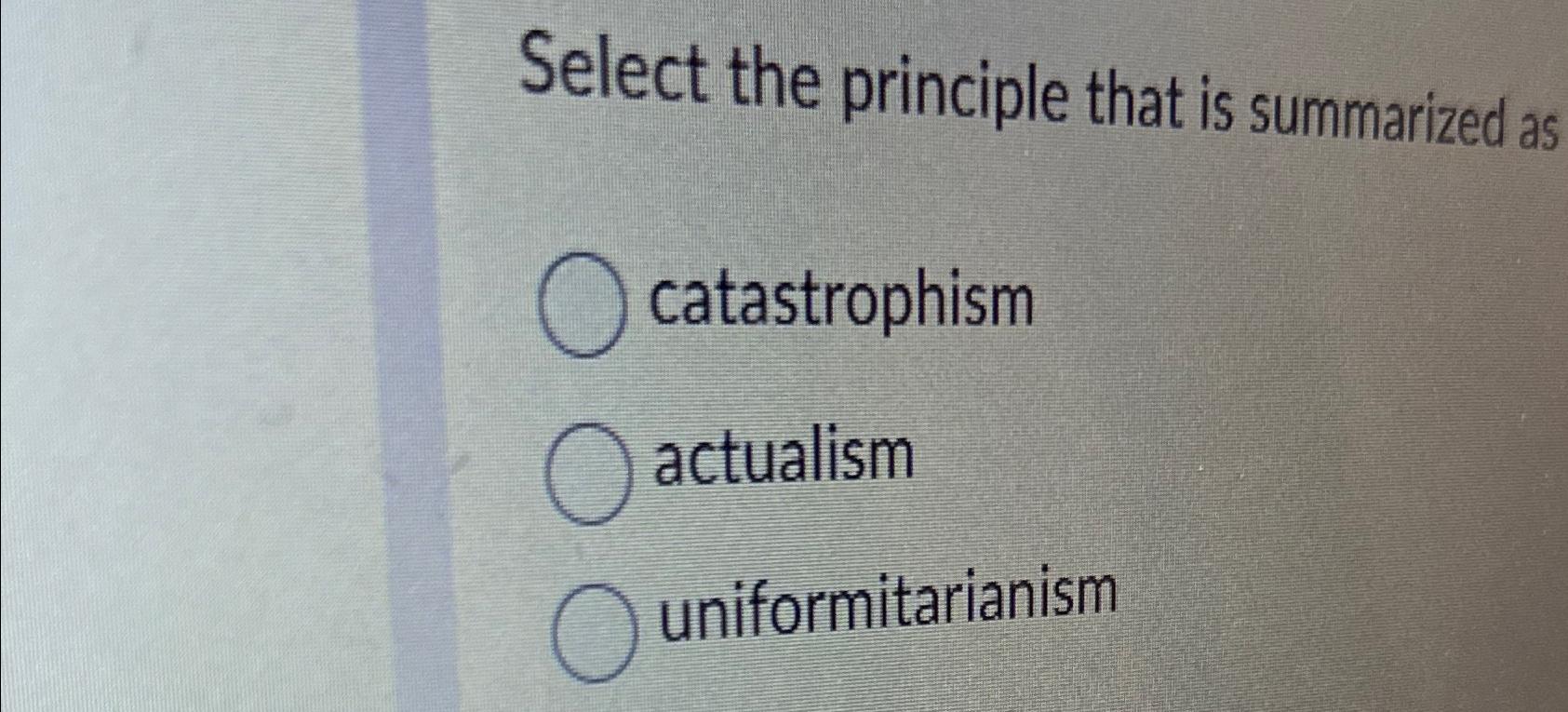 Solved Select the principle that is summarized As the | Chegg.com