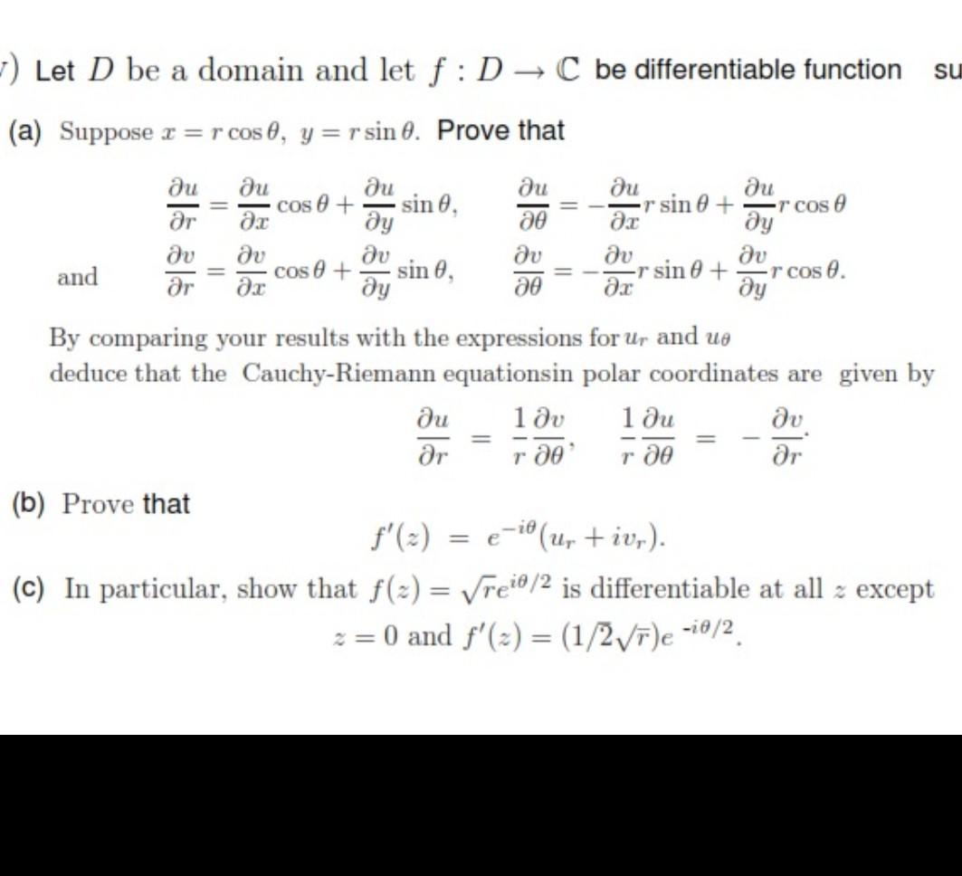 Solved Let D be a domain and let f:D→C be differentiable | Chegg.com