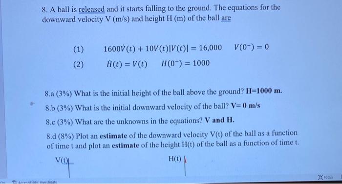 Solved 8. A ball is released and it starts falling to the | Chegg.com