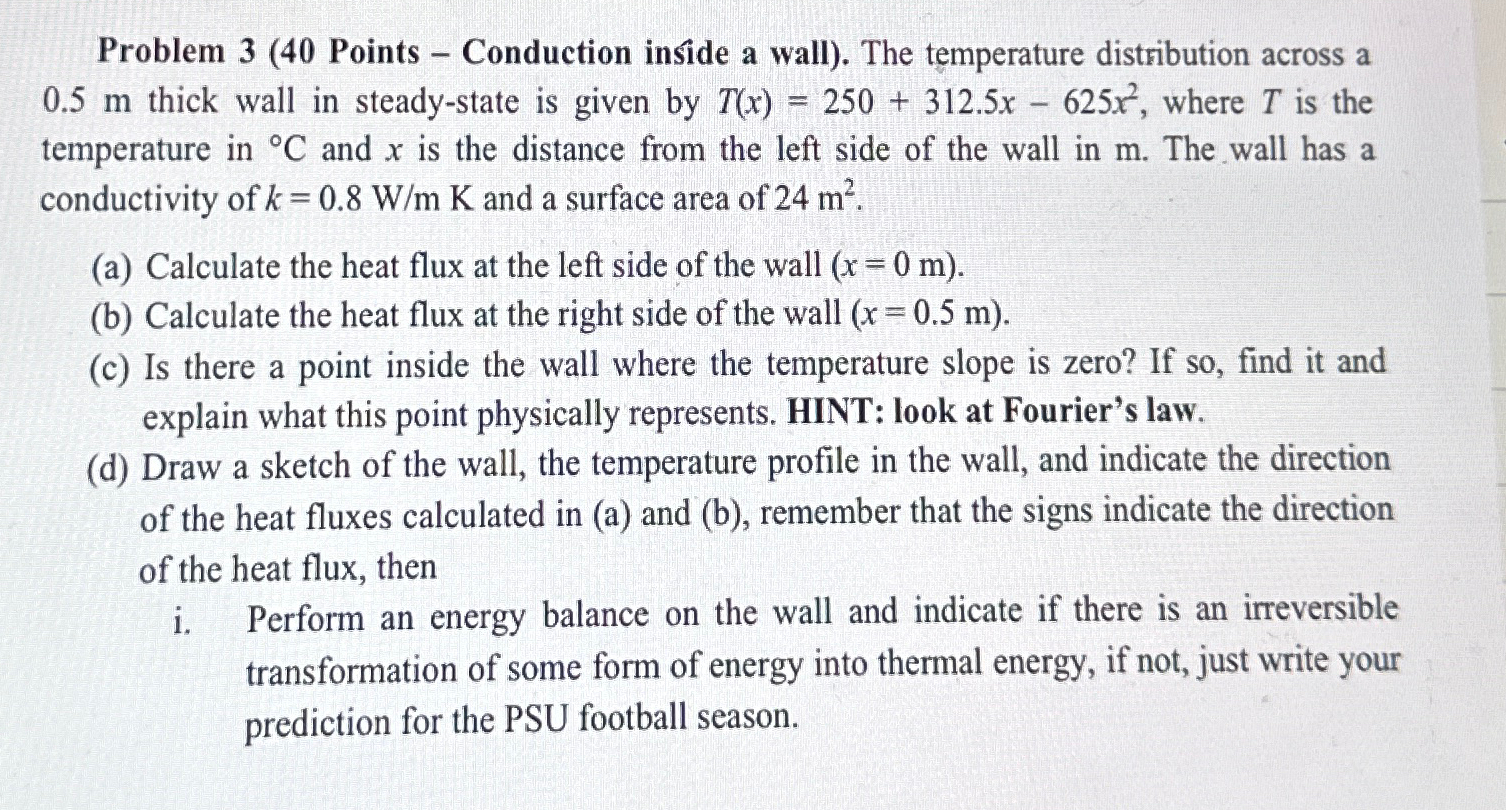 Solved Problem 3 (40 ﻿Points - ﻿Conduction inside a wall). | Chegg.com