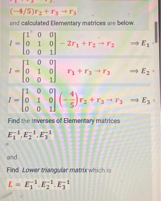 Solved Given matrix A and Identity matrix I, | Chegg.com