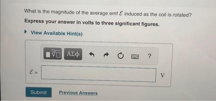 Solved What is the magnitude of the average emf & induced as | Chegg.com