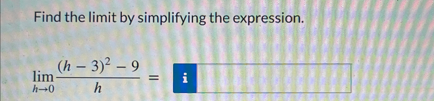 Solved Find the limit by simplifying the | Chegg.com