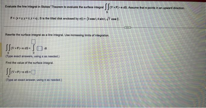 Solved Evaluate the line integral in Stokes' Theorem to | Chegg.com