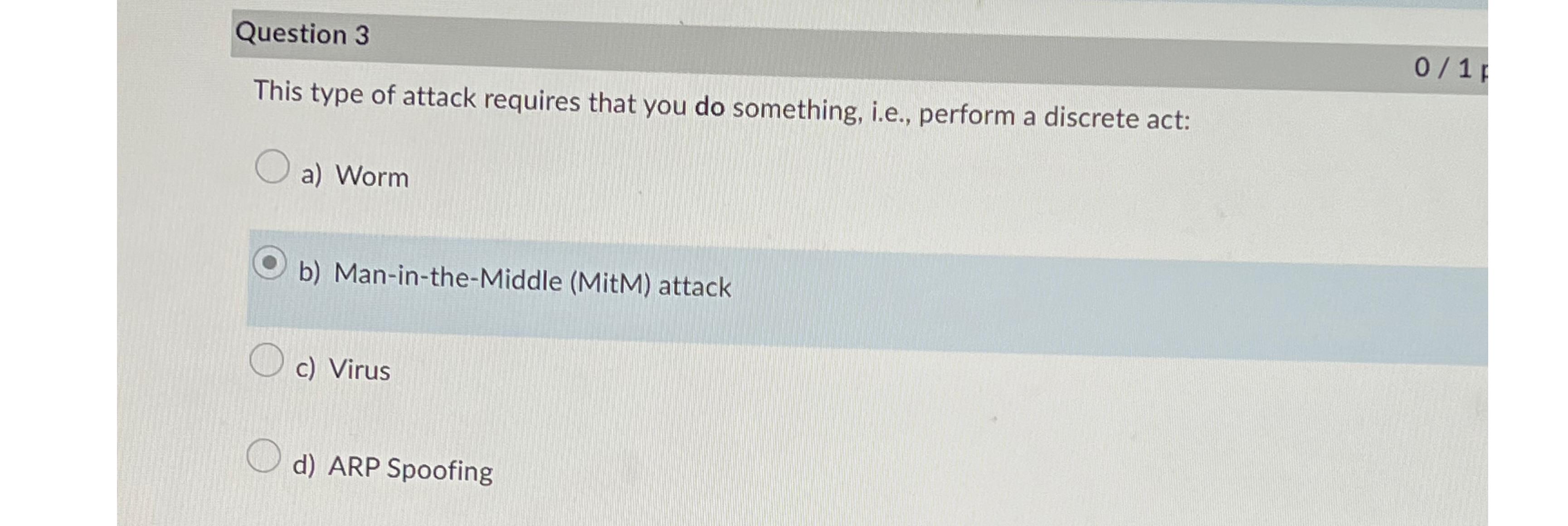 Solved Question 3This type of attack requires that you do | Chegg.com