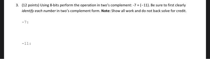 Solved 3. (12 points) Using 8-bits perform the operation in | Chegg.com