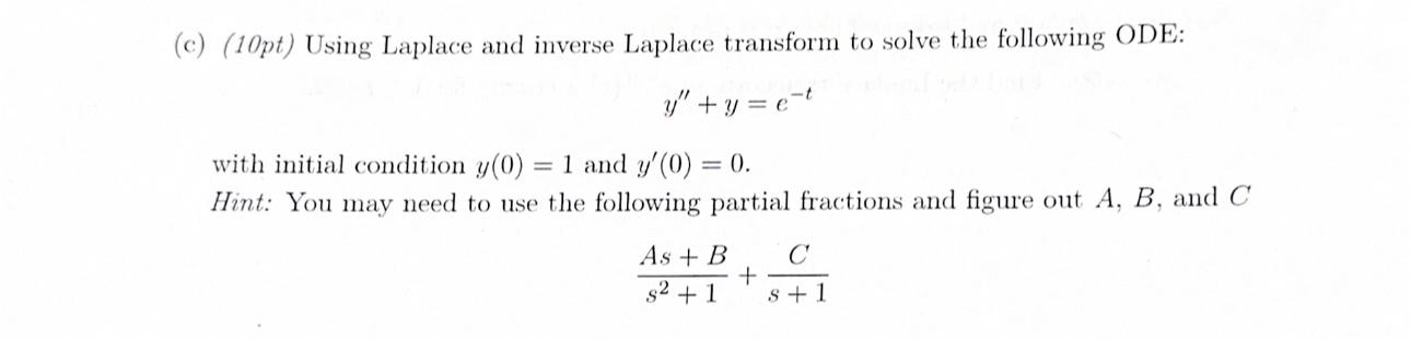 Solved (30pt) ﻿Laplace and inverse Laplace | Chegg.com