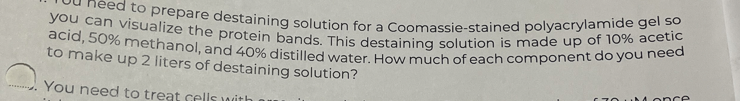 Solved to prepare destaining solution for a | Chegg.com