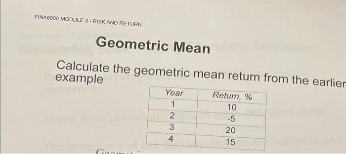 Solved Geometric Mean Calculate the geometric mean return | Chegg.com