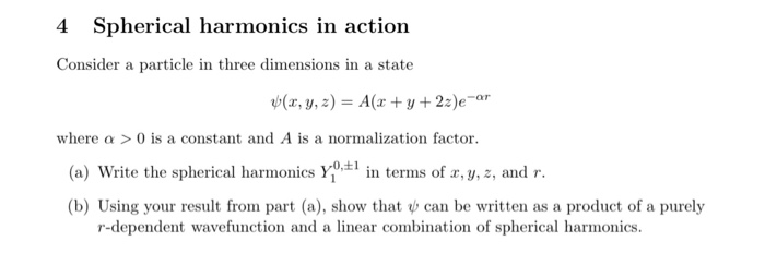 Solved 4 Spherical harmonics in action Consider a particle | Chegg.com