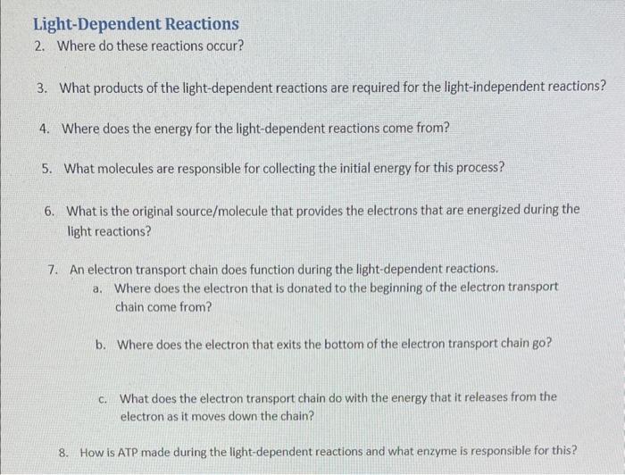 Solved Light-Dependent Reactions 2. Where do these reactions | Chegg.com