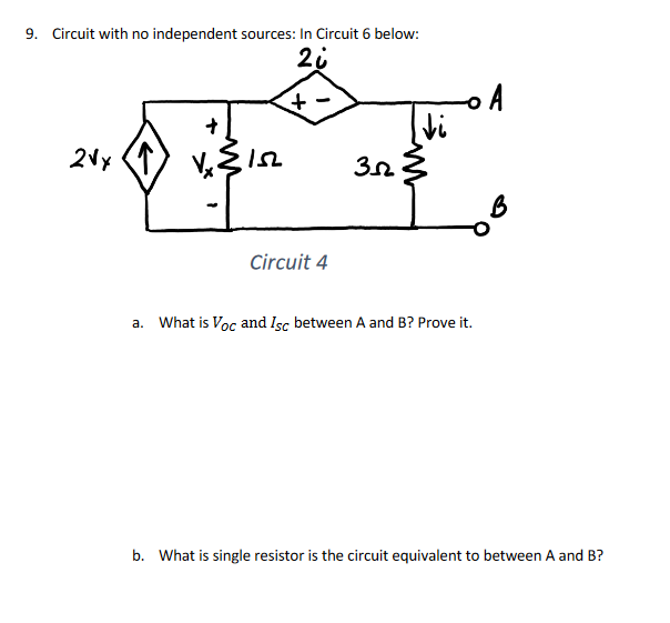 Solved Circuit with no independent sources: In Circuit 6 | Chegg.com