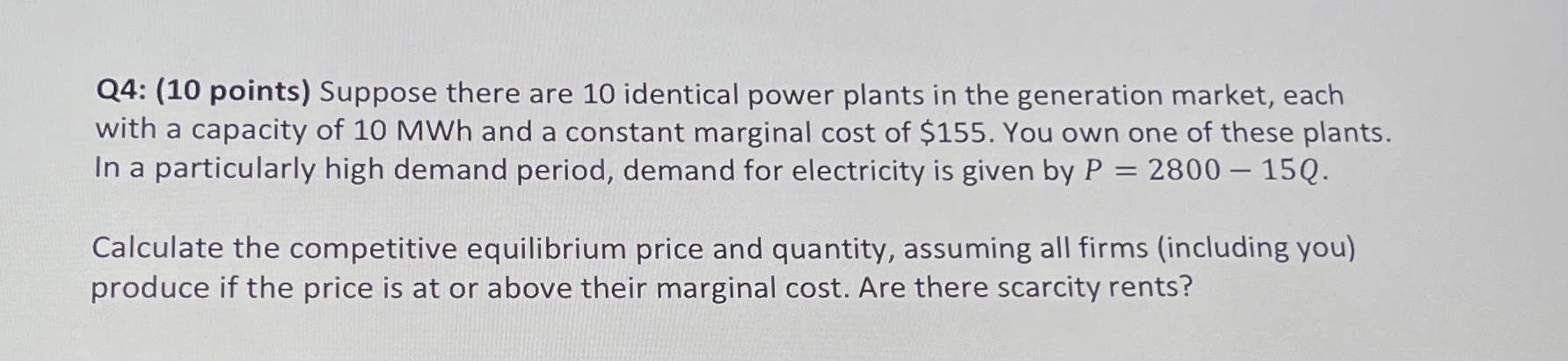 Solved Q4: (10 ﻿points) ﻿Suppose there are 10 ﻿identical | Chegg.com