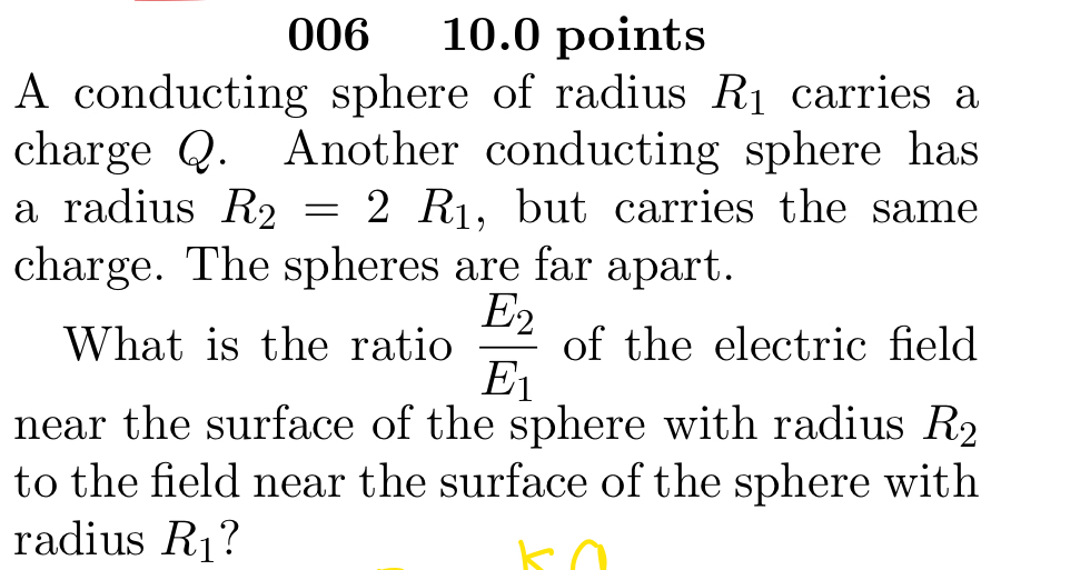 Solved 006,10.0 ﻿pointsA conducting sphere of radius R1 | Chegg.com