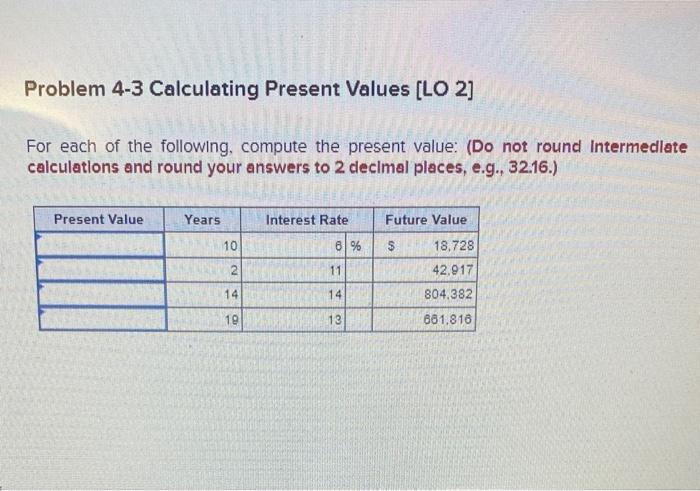 Solved For each of the following, compute the present value: | Chegg.com