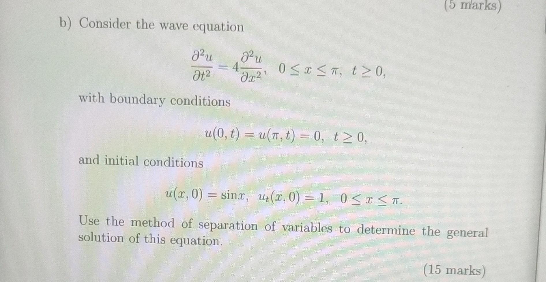 Solved b) Consider the wave equation | Chegg.com