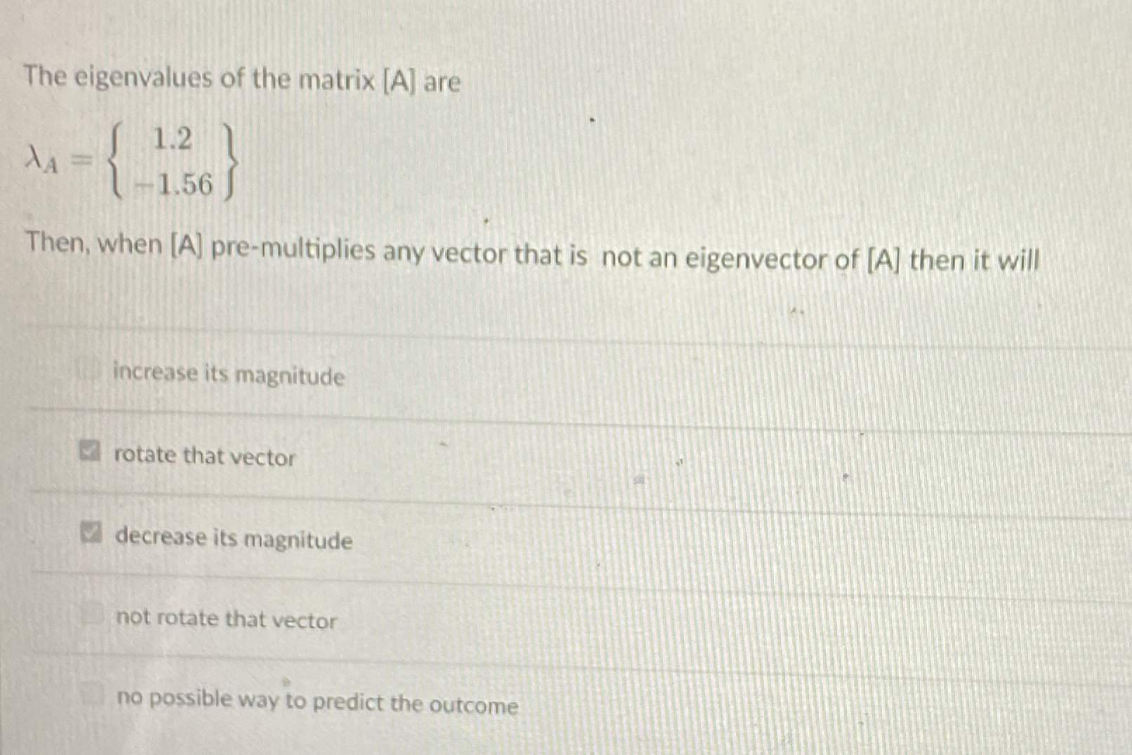 Solved The eigenvalues of the matrix A | Chegg.com