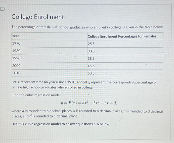 Solved College Enrollment The percentage of female high | Chegg.com
