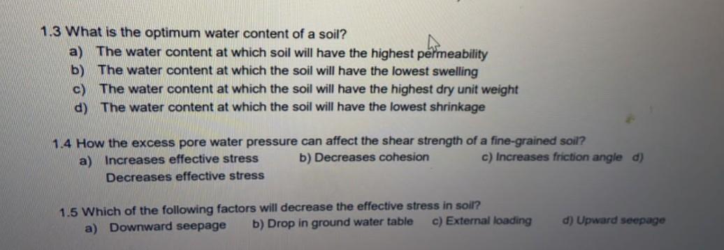 Solved 1.3 What is the optimum water content of a soil? a) | Chegg.com