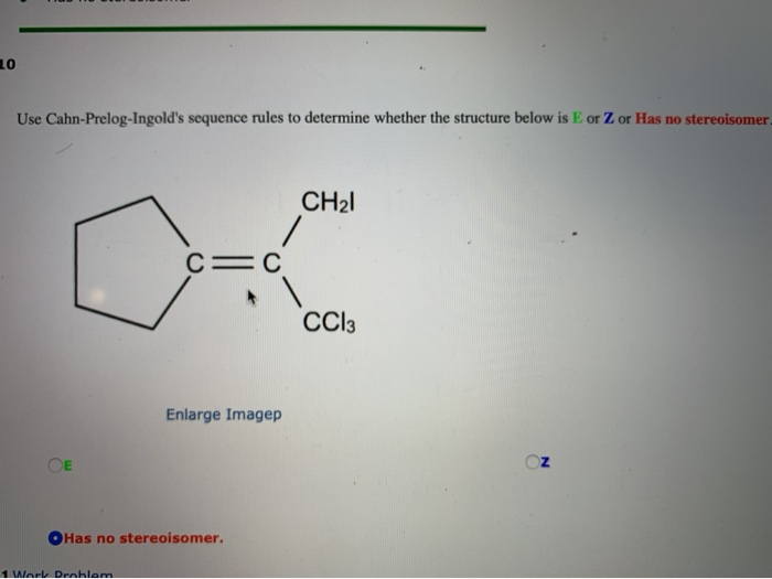 Solved 10 Use Cahn-Prelog-Ingold's sequence rules to | Chegg.com