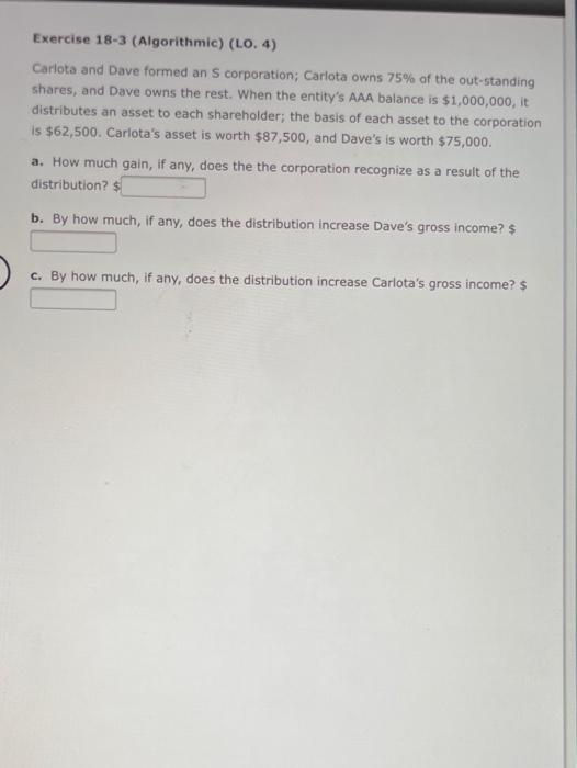 Solved Exercise 18-3 (Algorithmic) (LO. 4) Carlota and Dave | Chegg.com