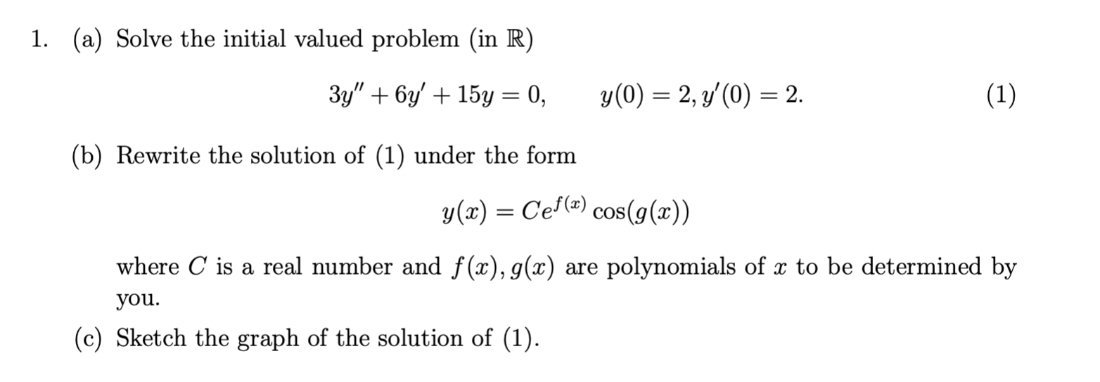 Solved (a) ﻿Solve the initial valued problem (in | Chegg.com