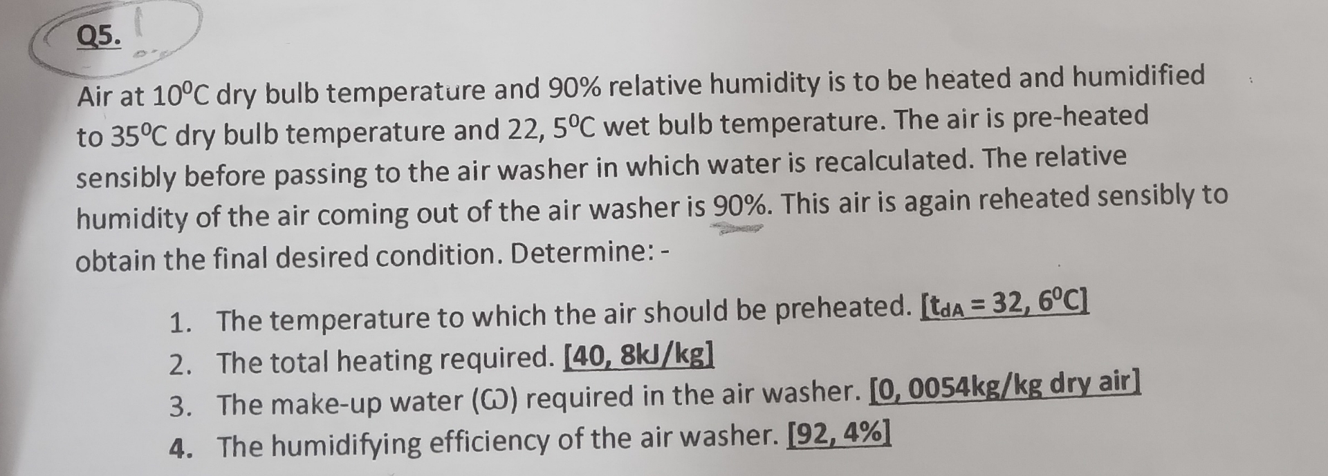 Solved Q5.Air at 10°C ﻿dry bulb temperature and 90% | Chegg.com