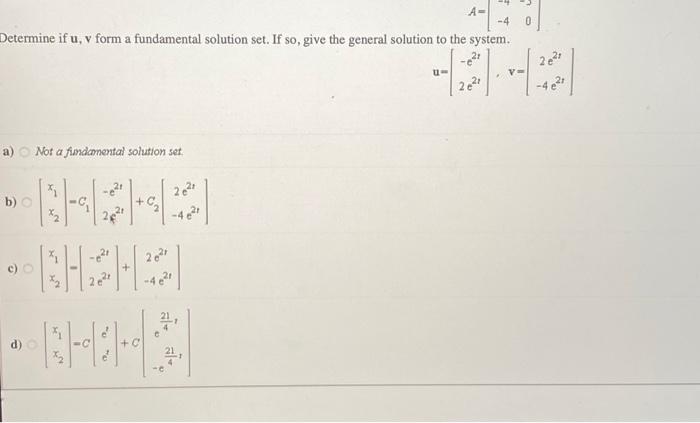 Solved Determine if u,v form a fundamental solution set. If | Chegg.com