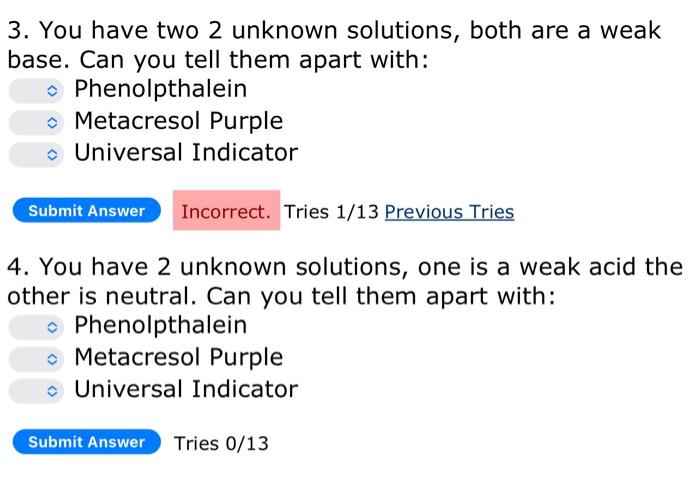 Solved 3. You have two 2 unknown solutions, both are a weak | Chegg.com
