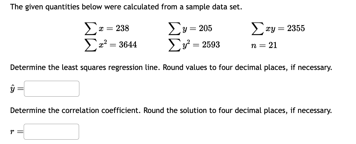 Solved The given quantities below were calculated from a | Chegg.com