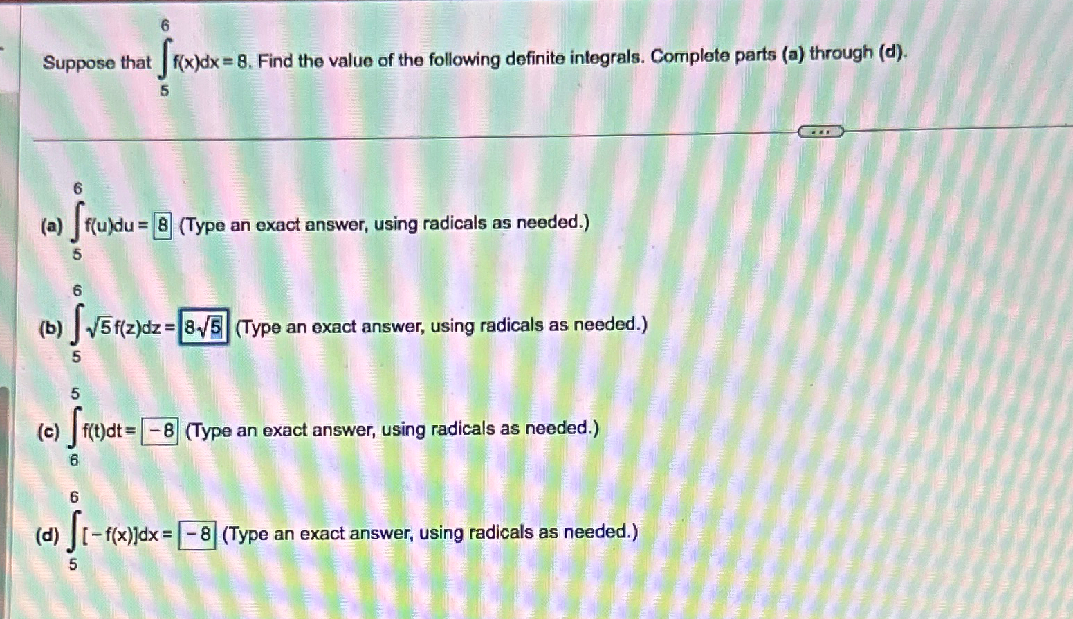 Solved Suppose that ∫56f(x)dx=8. ﻿Find the value of the | Chegg.com