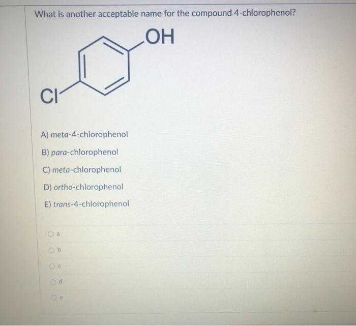 Solved What is another acceptable name for the compound | Chegg.com