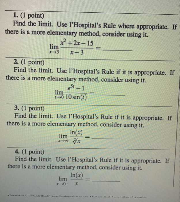 Solved 1. (1 point) Find the limit. Use l'Hospital's Rule | Chegg.com