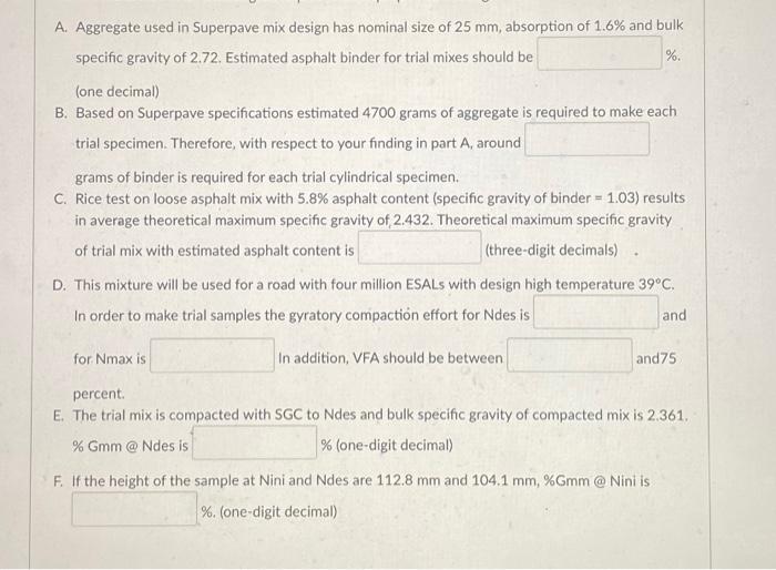Solved A. Aggregate used in Superpave mix design has nominal | Chegg.com