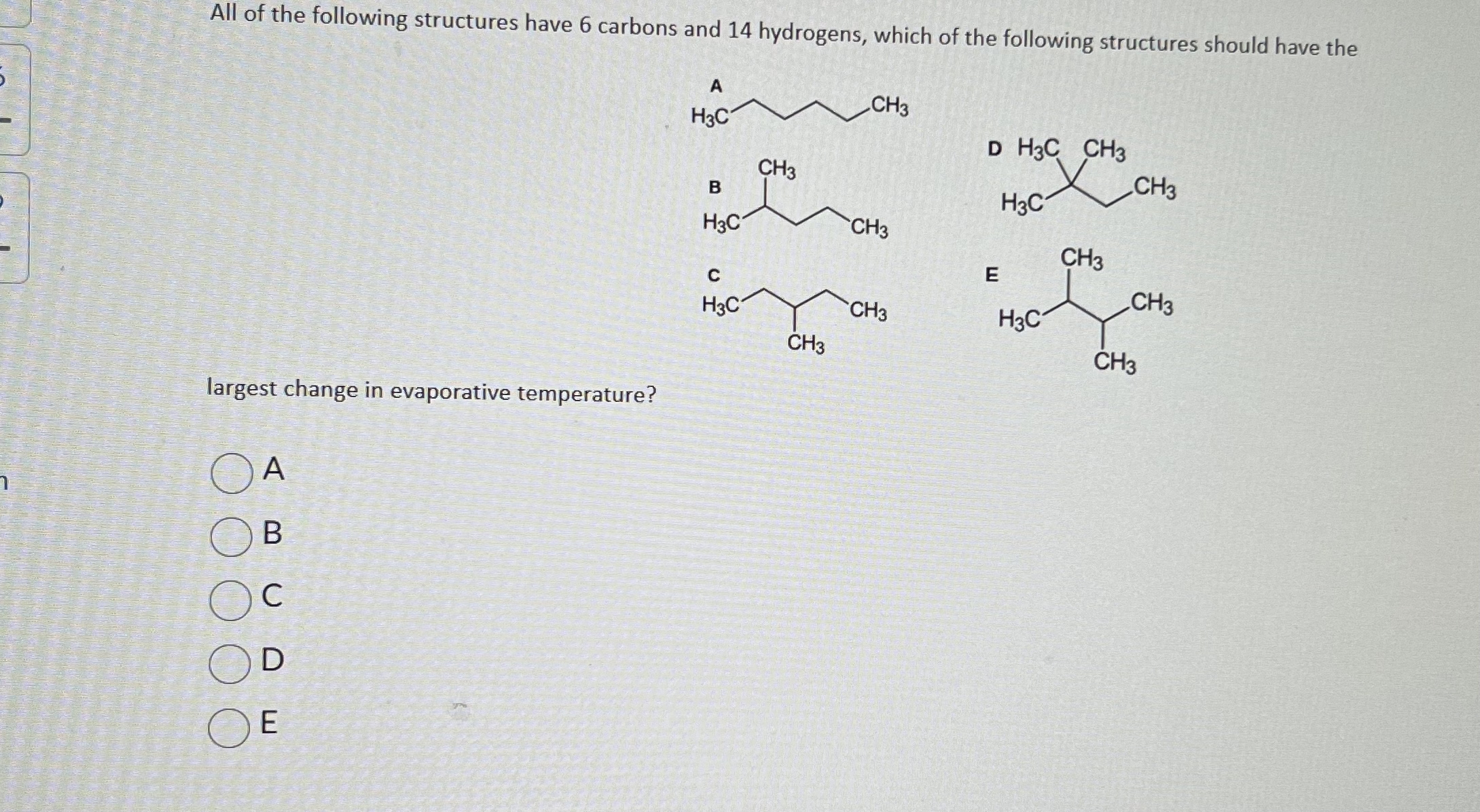 Solved All of the following structures have 6 ﻿carbons and | Chegg.com