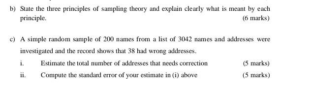 Solved b) State the three principles of sampling theory and | Chegg.com