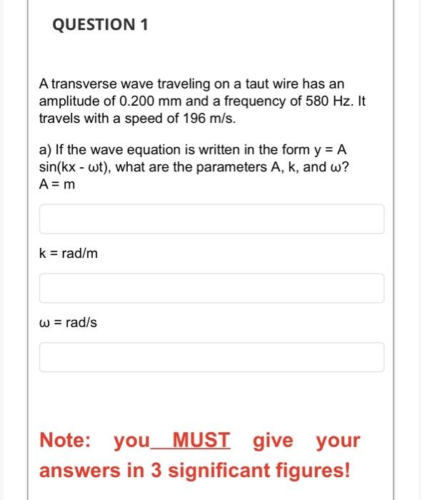 Solved A transverse wave traveling on a taut wire has an | Chegg.com