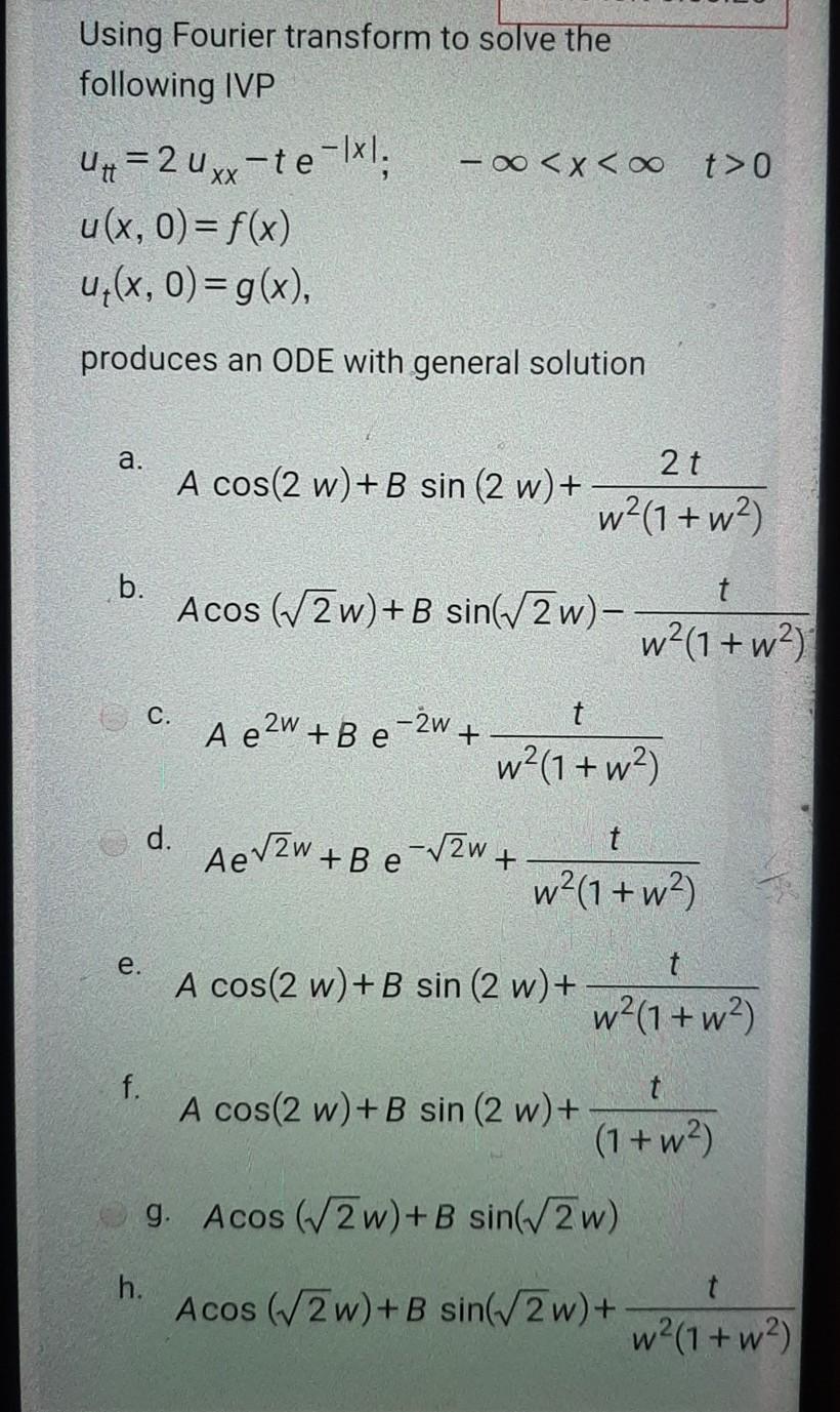 Solved Using Fourier transform to solve the following IVP U4 | Chegg.com