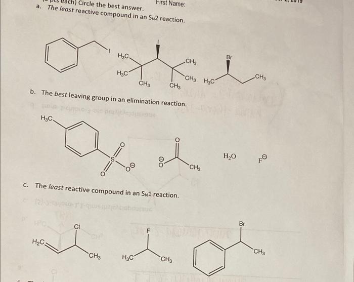 Solved First Name: Circle the best answer. a. The least | Chegg.com