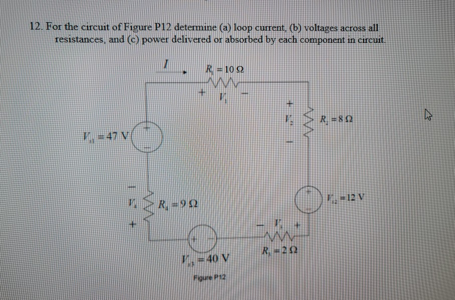Solved 12. For the circuit of Figure P12 determine (a) loop | Chegg.com