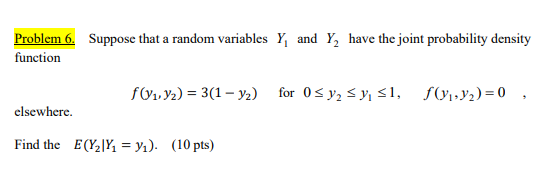 Solved Problem 6. ﻿Suppose that a random variables Y1 ﻿and | Chegg.com