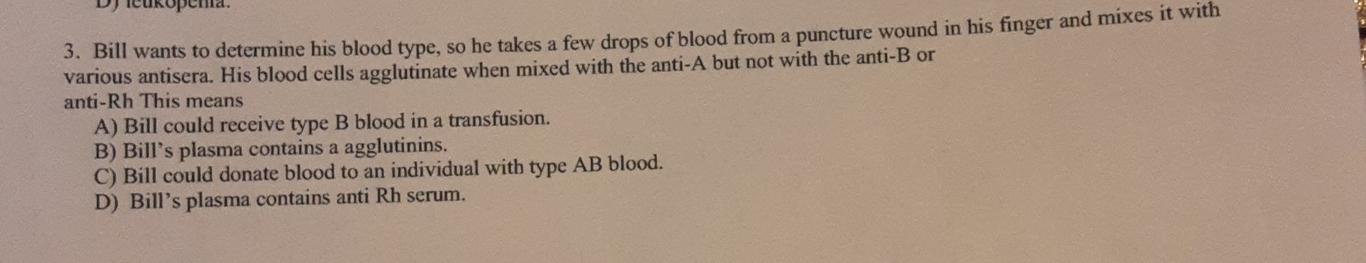 Solved Bill wants to determine his blood type, so he takes a | Chegg.com