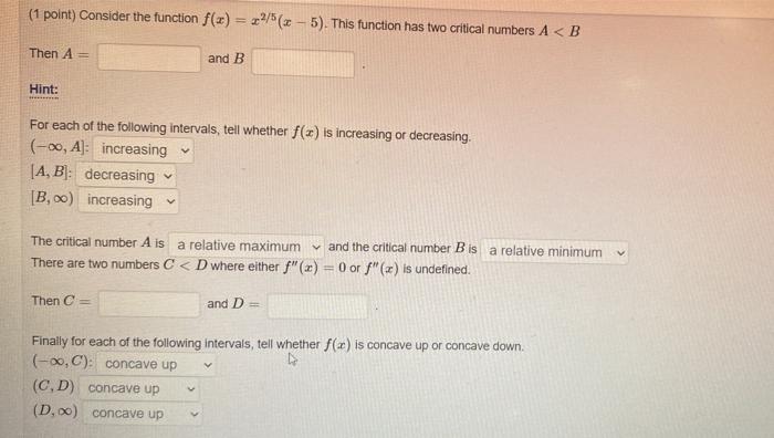 Solved (1 point) Consider the function f(x)=x2/5(x−5). This | Chegg.com