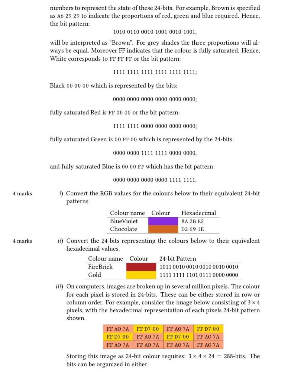 In computers, colours are created by mixing different | Chegg.com