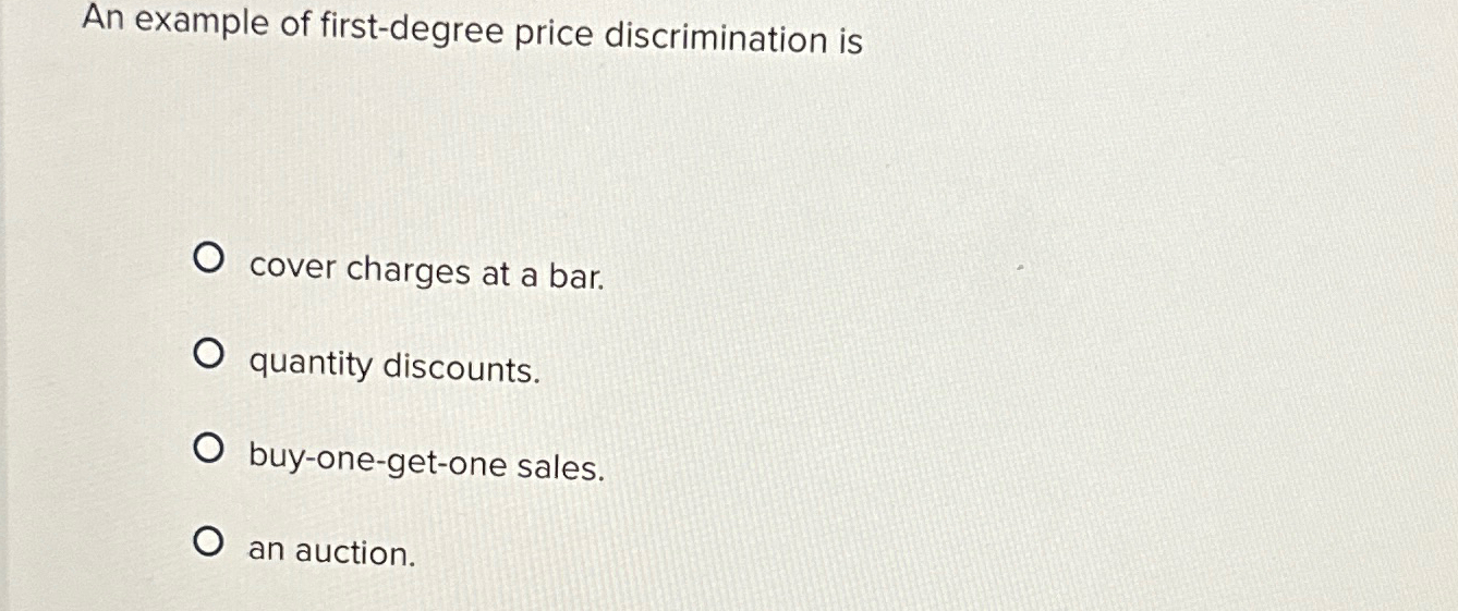 Solved An example of first-degree price discrimination | Chegg.com