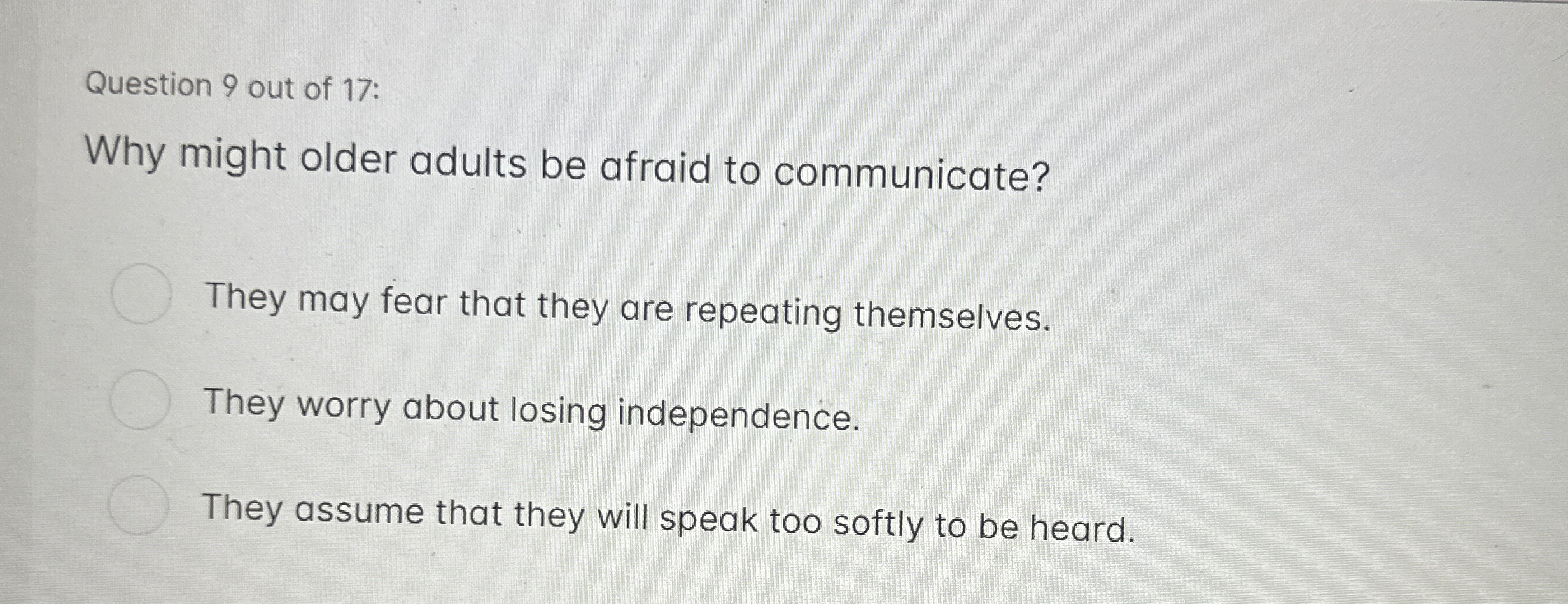 Solved Question 9 ﻿out of 17:Why might older adults be | Chegg.com