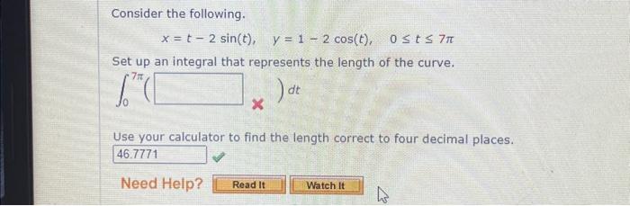 [Solved]: Consider the following. x=t2sin(t),y=12cos(t),0t7
