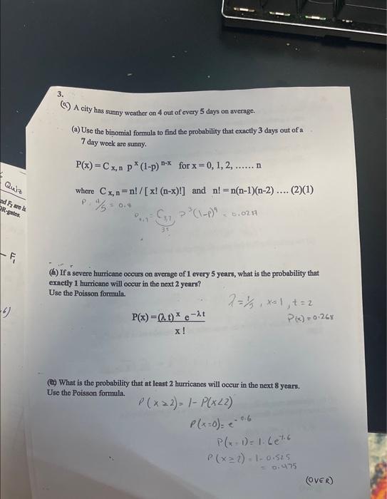Solved (a) A city has sunny weather on 4 out of cvery 5 days | Chegg.com