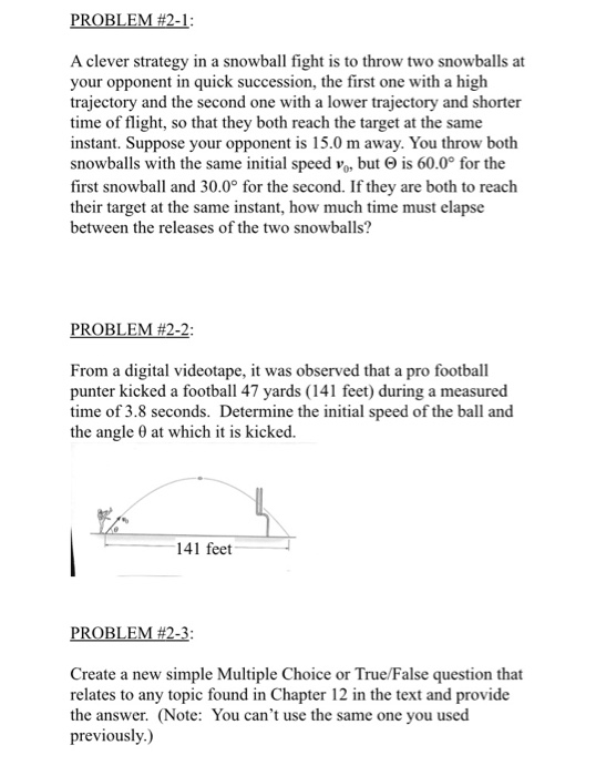 Solved PROBLEM #2-1: A clever strategy in a snowball fight | Chegg.com
