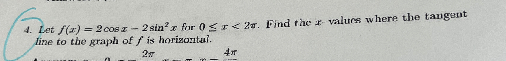 Solved Let f(x)=2cosx-2sin2x ﻿for 0≤x